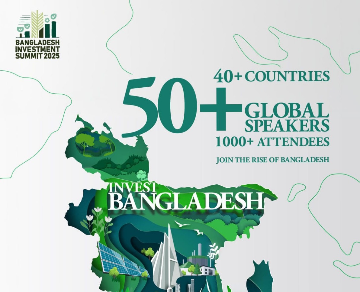 Bangladesh Investment Summit 2025 :The four day long Bangladesh ...
